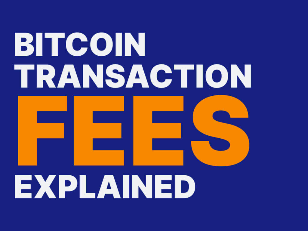 Bitcoin Transaction Fees Explained – Relai